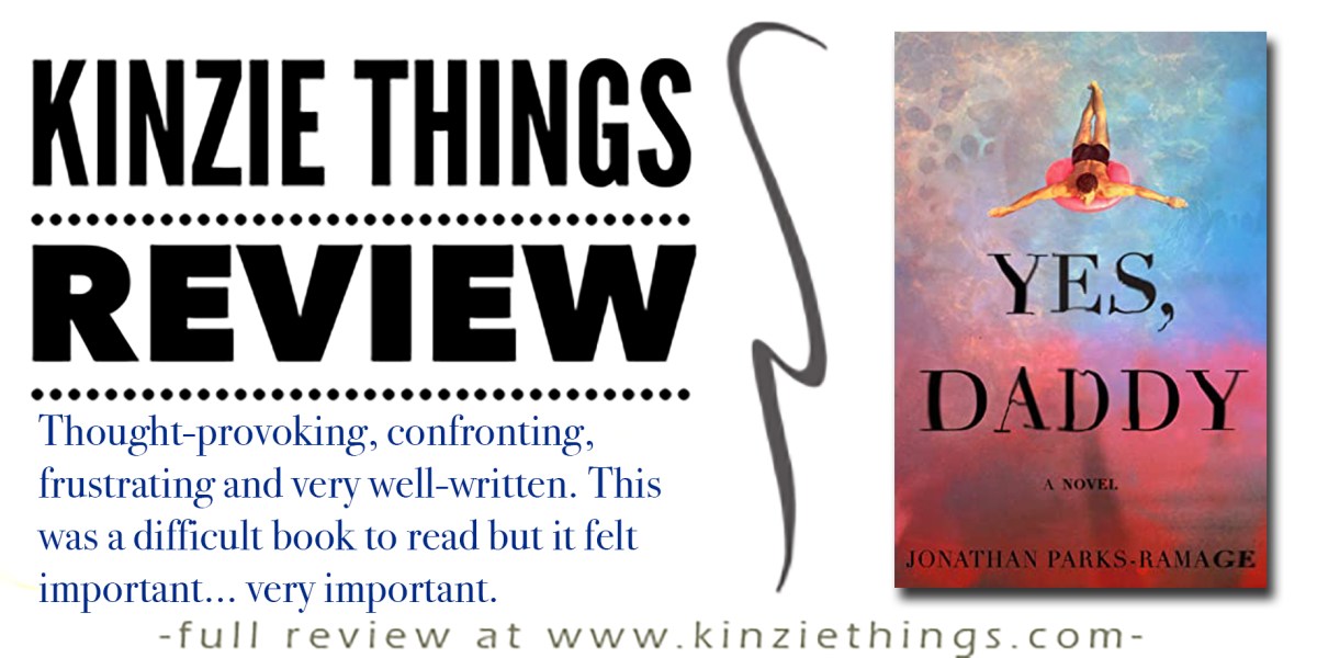 REVIEW: Yes, Daddy by Jonathan Parks-Ramage – Kinzie Things